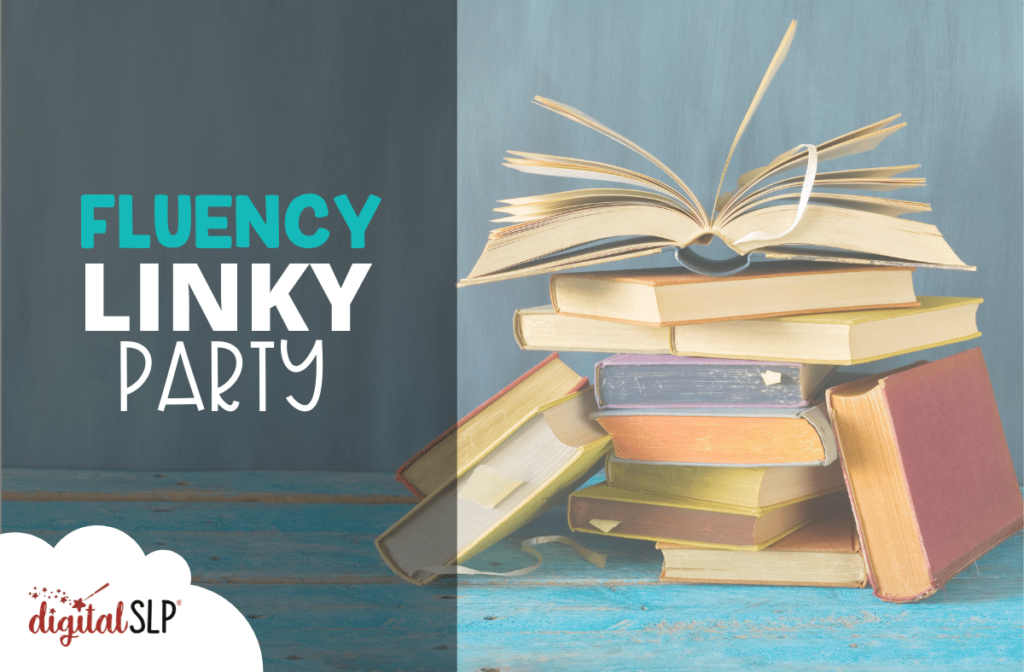 Fluency Linky Party - The Digital SLP