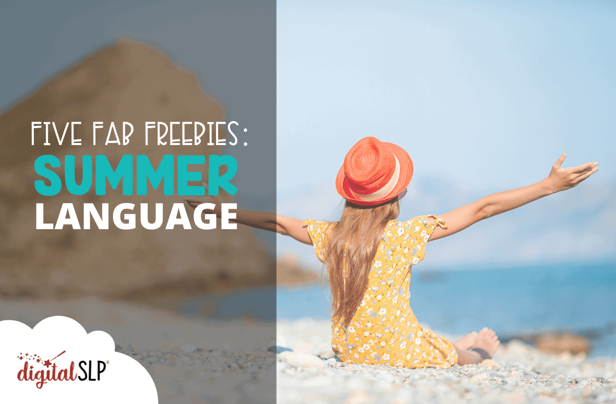 Five Fab Freebies: Summer Language - The Digital SLP