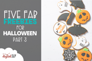 Five Fab Freebies: Halloween, Part 3 - The Digital SLP