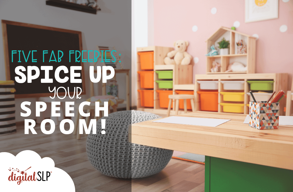 Five Fab Freebies: Spice up your Speech Room! - The Digital SLP