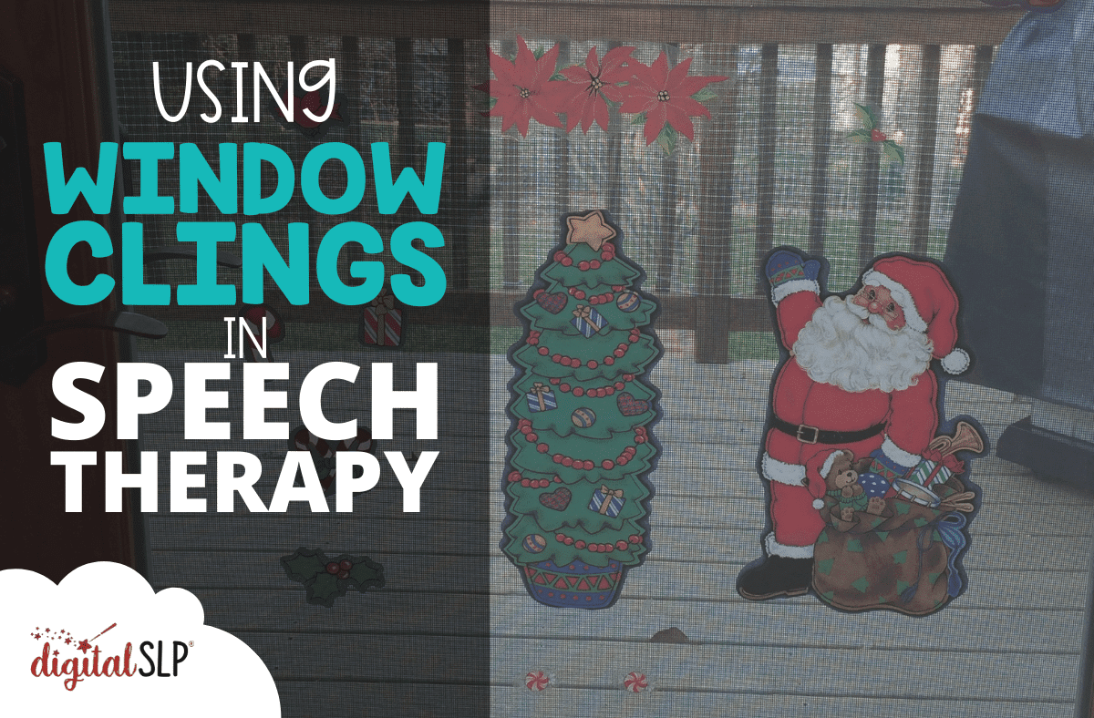 Using Window Clings in Speech Therapy - The Digital SLP