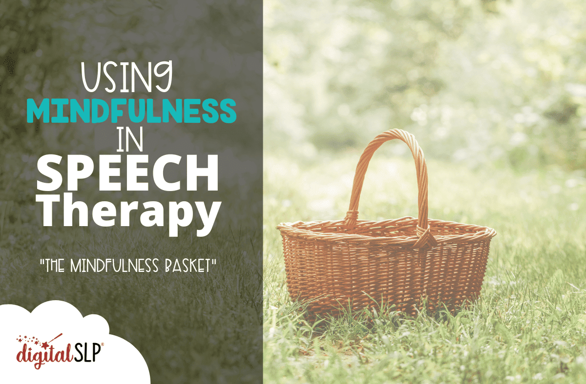 Mindfulness in Speech Therapy