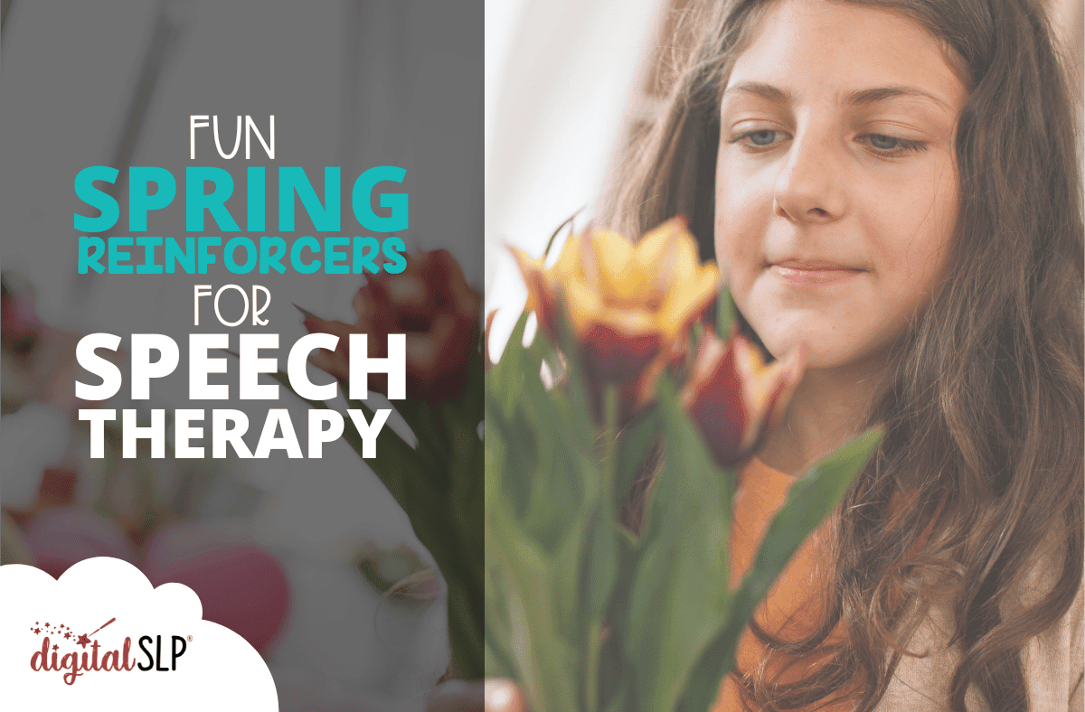 Fun Reinforcers for Spring Speech Therapy - The Speech Space