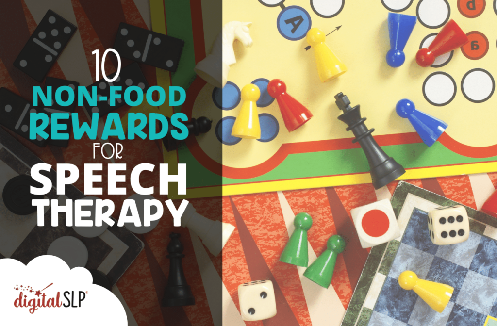 10 Non-Food Rewards for Speech Therapy - The Digital SLP
