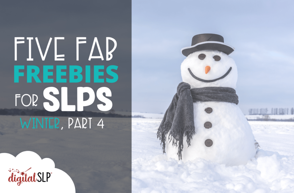 Five Fab Freebies for Winter 2017! - The Digital SLP