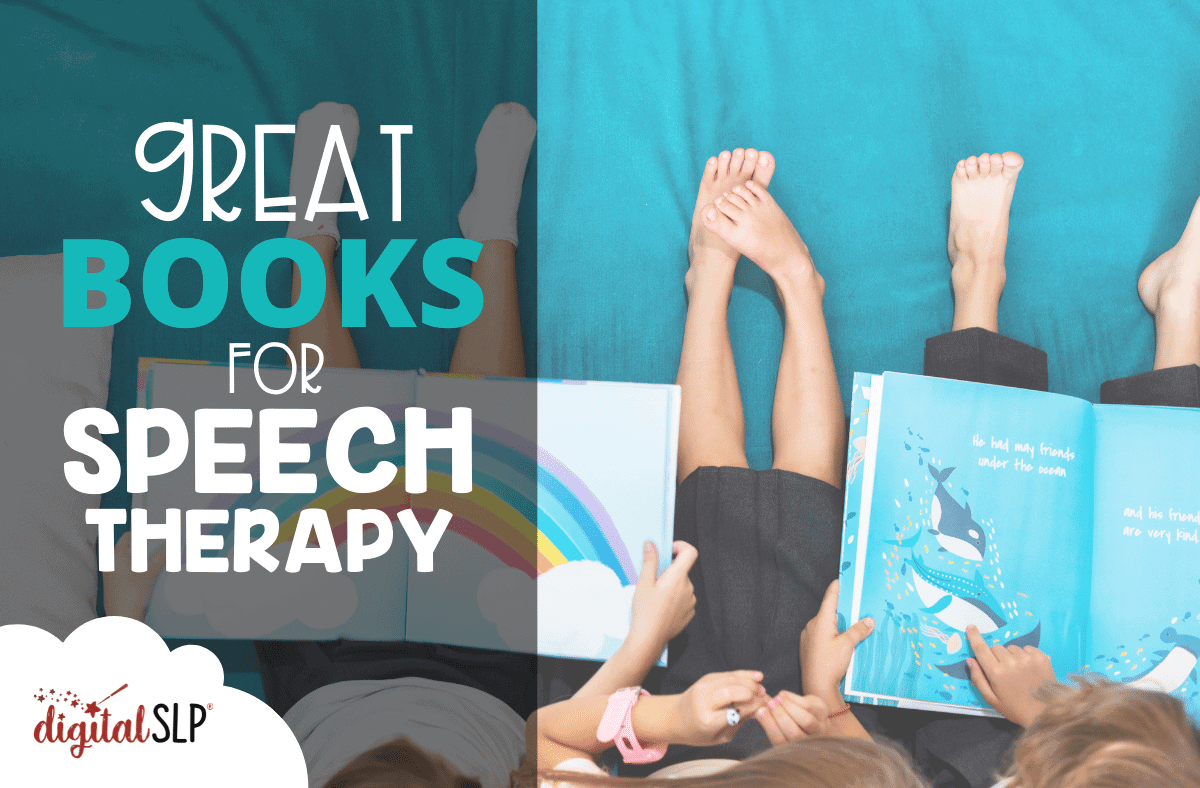 Great Books for Speech Therapy - The Digital SLP