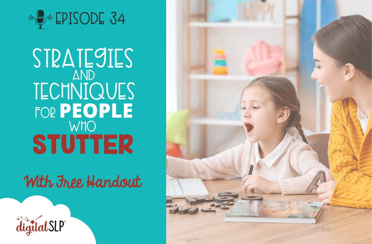Strategies and Techniques for People Who Stutter - The Digital SLP