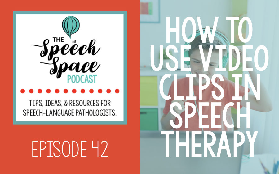 How to use Video Clips in Speech Therapy - The Digital SLP