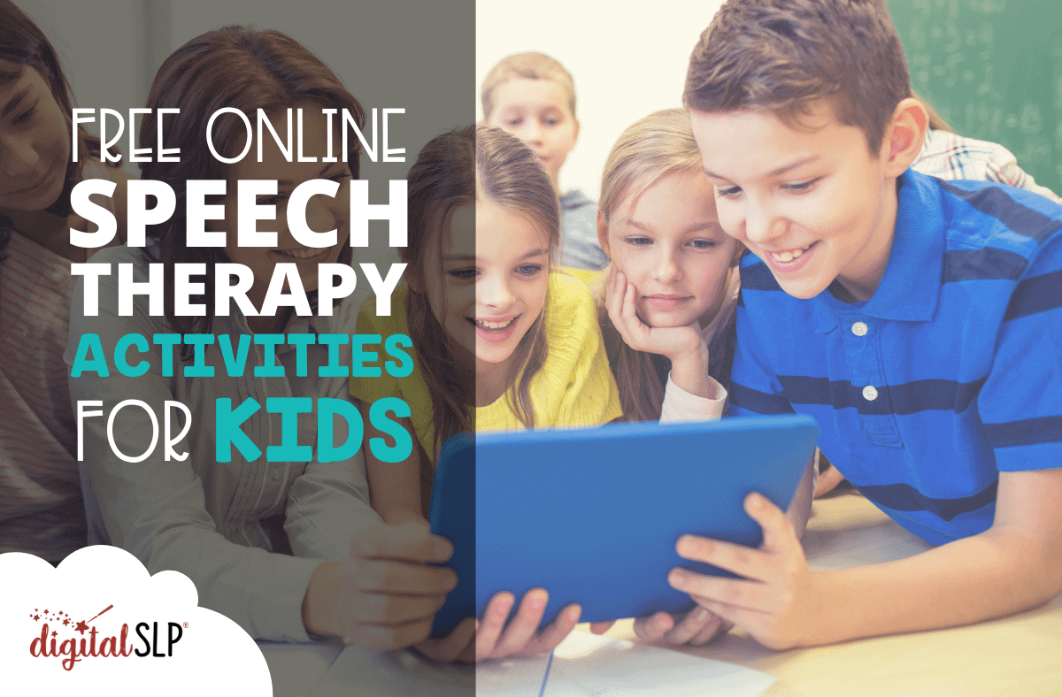 Free Online Speech Therapy Activities For Kids The Digital SLP