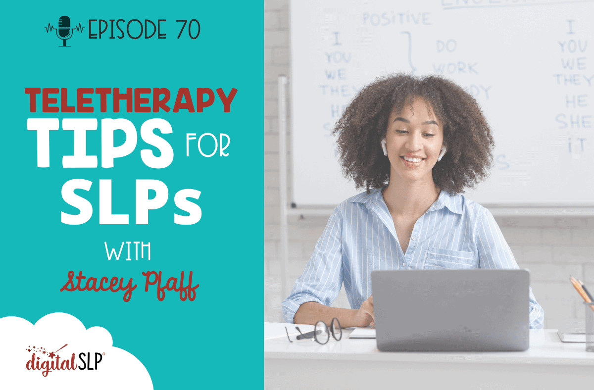 Teletherapy Tips for SLPs - The Digital SLP - thedigitalslp.com