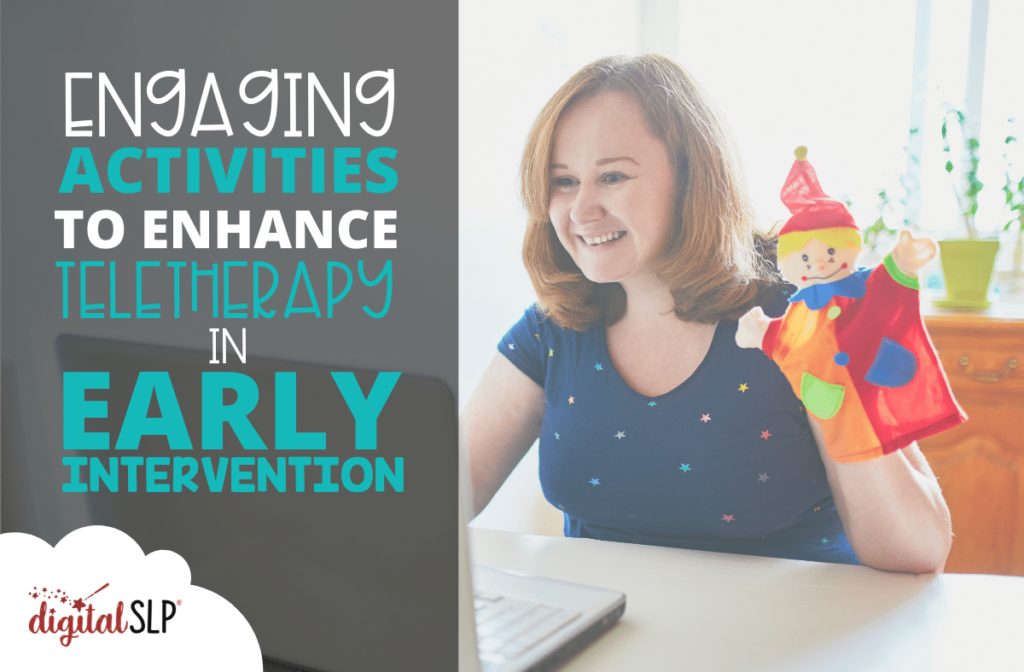 Engaging Activities to Enhance Teletherapy in Early Intervention |The ...
