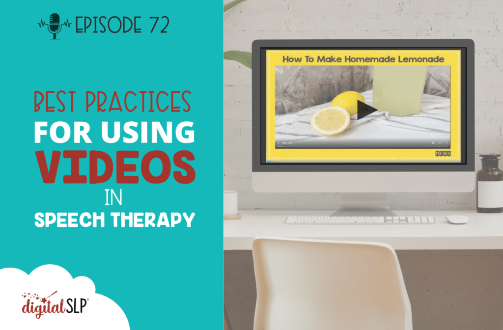 Best Practices for Using Video In Speech Therapy - The Digital SLP
