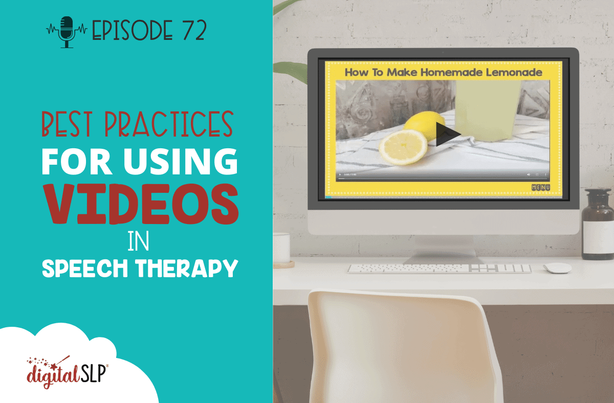 Best Practices for Using Video In Speech Therapy - The Digital SLP