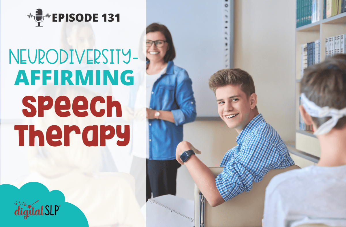Neurodiversity-Affirming Speech Therapy - The Digital SLP