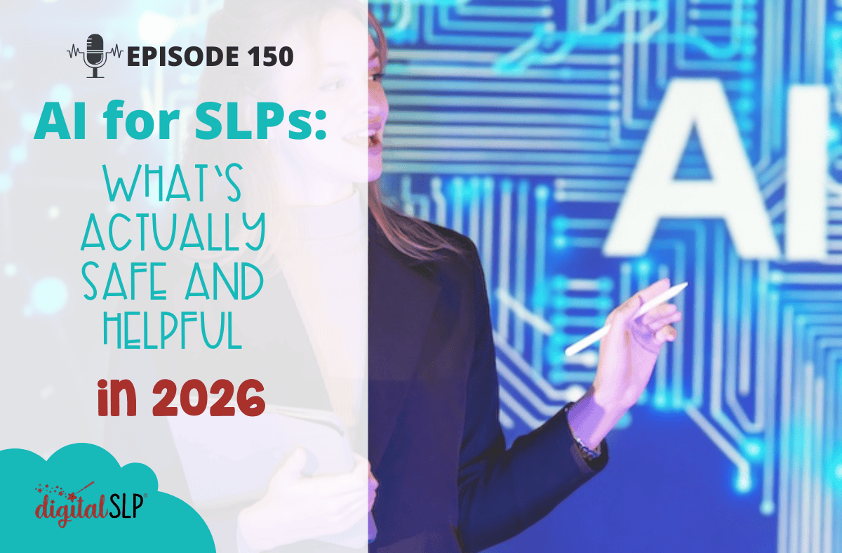AI for SLPs: What’s Actually Safe and Helpful in 2026 - The Digital SLP